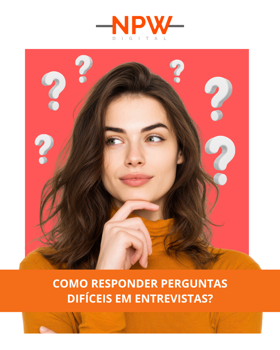 Como responder perguntas difíceis em entrevistas? - NPW